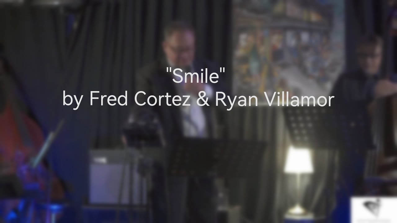 "Smile"- Fred Cortez and The Ryan Villamor Trio 11.11.2022 Tago Jazz ...