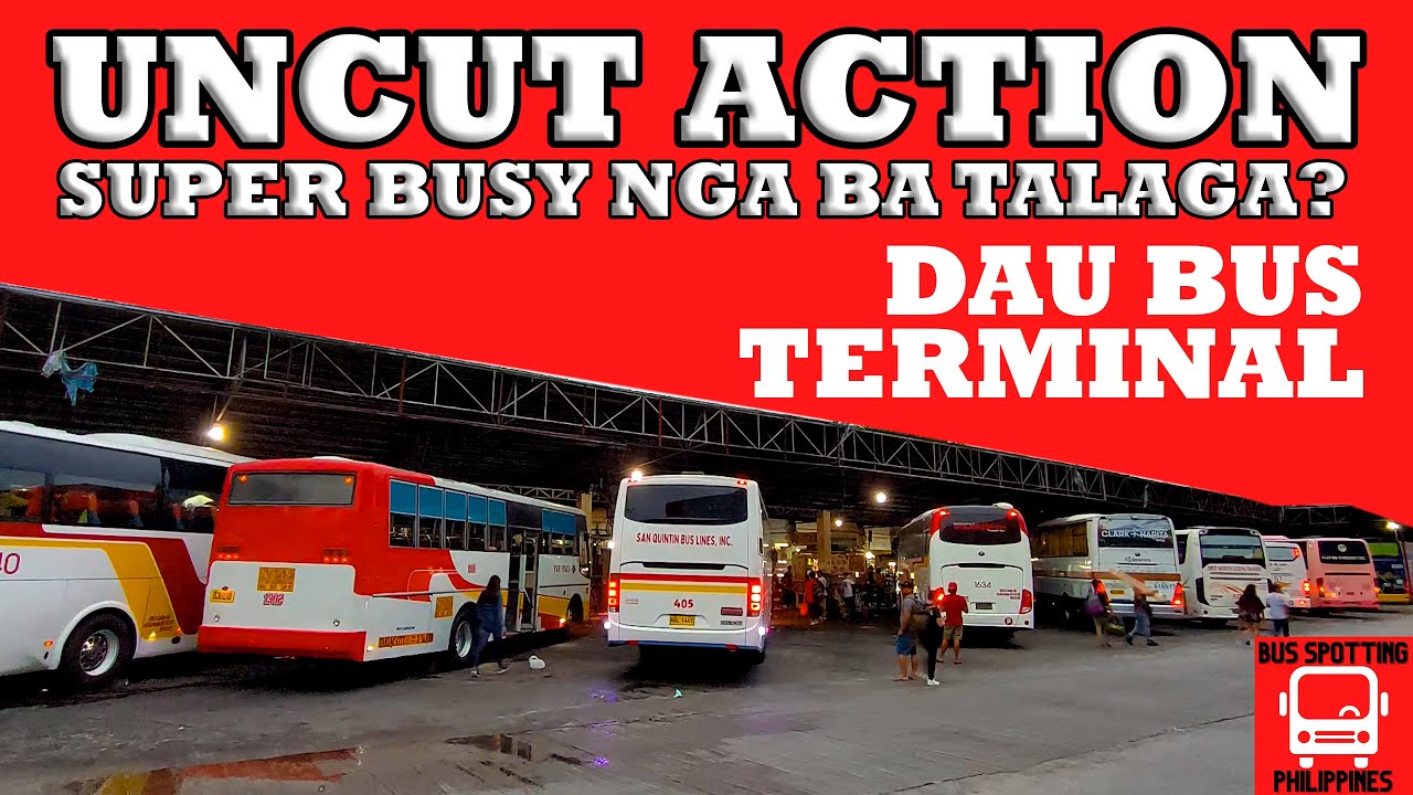 37 MINUTES UNCUT DAU BUS TERMINAL ACTION | Gaano talaga ka-busy dito ...