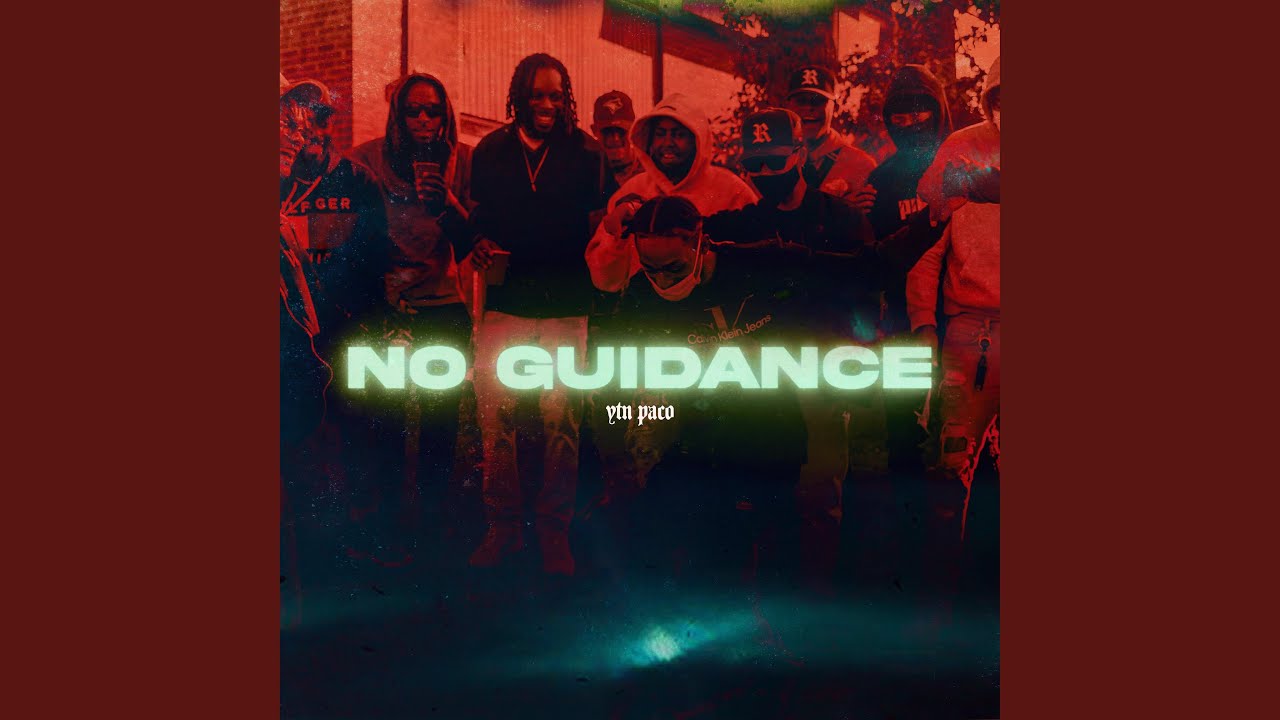 No Guidance - YouTube