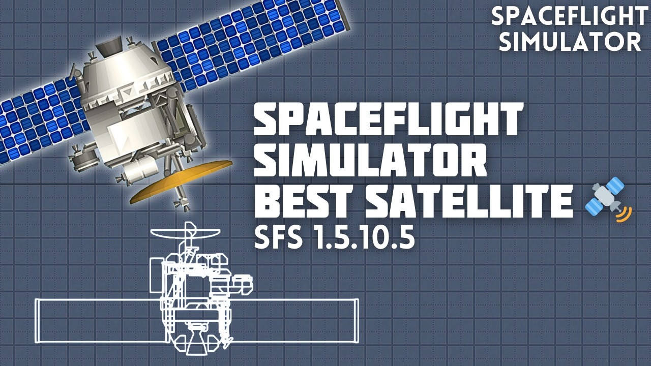 [SFS] Let's build A Satellite 🛰 , #sfs #spaceflightsimulator - YouTube