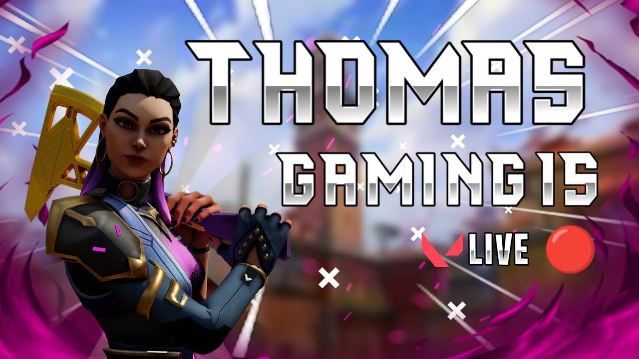 Thomas Gaming Live | Chill Karenge | #thomasgaming #valorant #live # ...