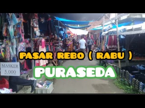 PASAR REBO ( RABU ) PURASEDA || LEUWILIANG BOGOR - YouTube