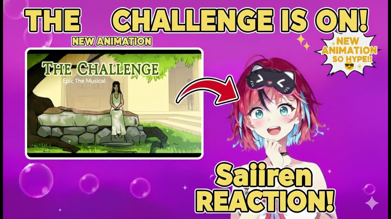 Saiiren React To The Challenge | EPIC The Musical | Animatic - YouTube