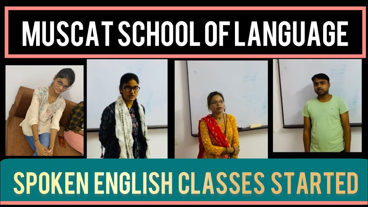 Spoken English classes started // Muscat school of language// Lucknow ...