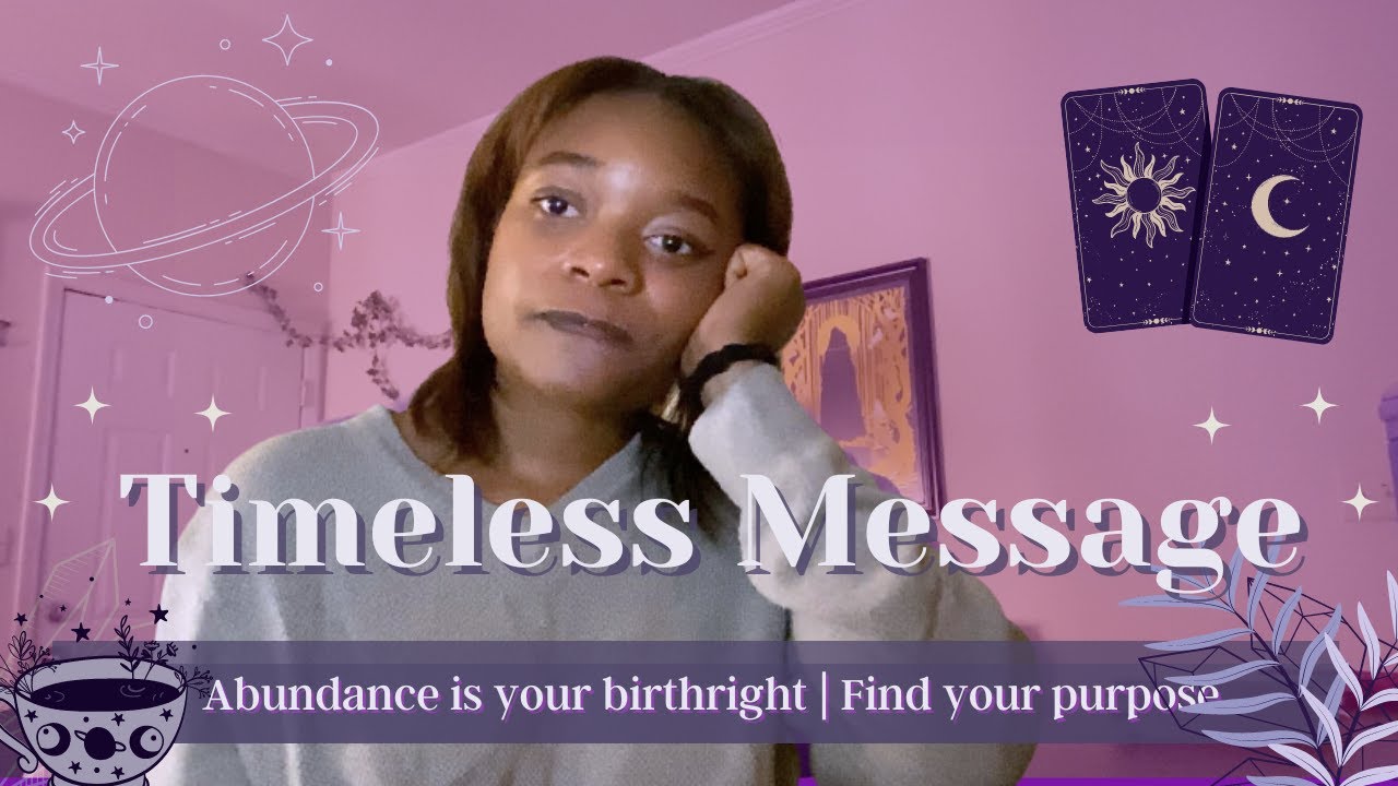 Timeless Message | Abundance Is Your Birthright | Shadow Work Is Needed ...