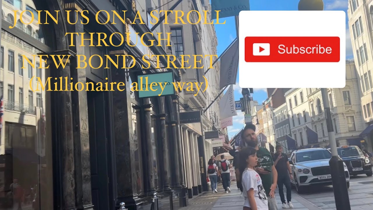 ⭐️ JOIN US LONDONS new Bond Street stroll. ⭐️ (millionaire alley) - YouTube