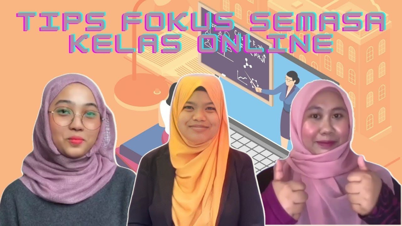 [MAYA SISWA FPE] #5. TIPS FOKUS SEMASA KELAS ONLINE. - YouTube