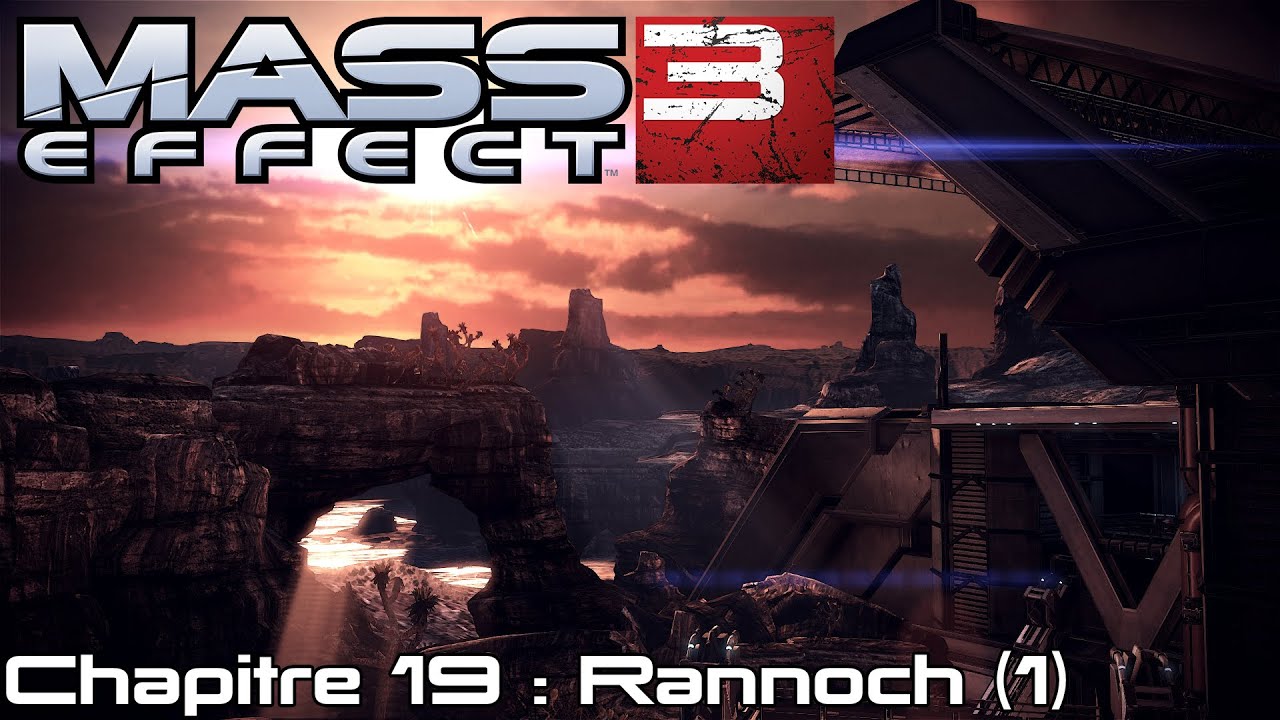 Mass Effect 3 - Chapitre 19 : Rannoch (1) - YouTube