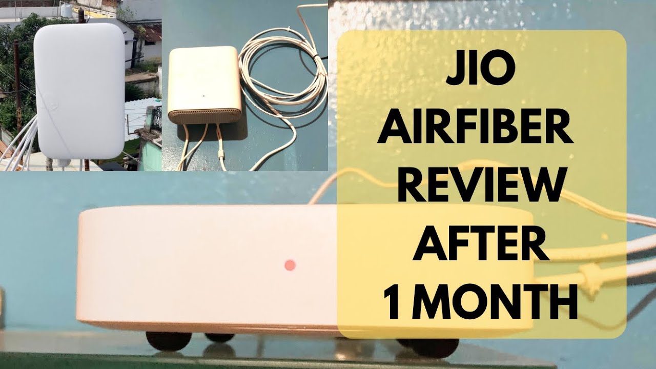 Jio Airfiber Review after 1 Month - YouTube