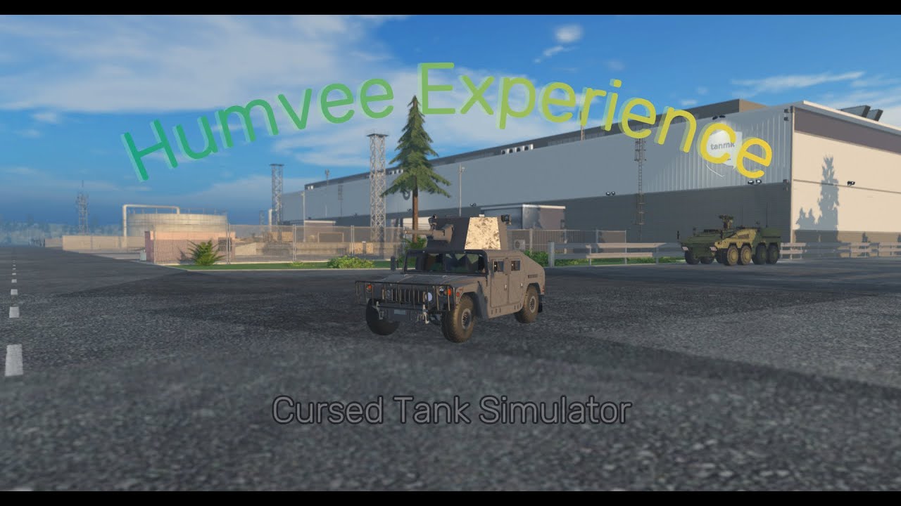 Tier 3-4 Humvee Experience | Cursed Tank Simulator | - YouTube