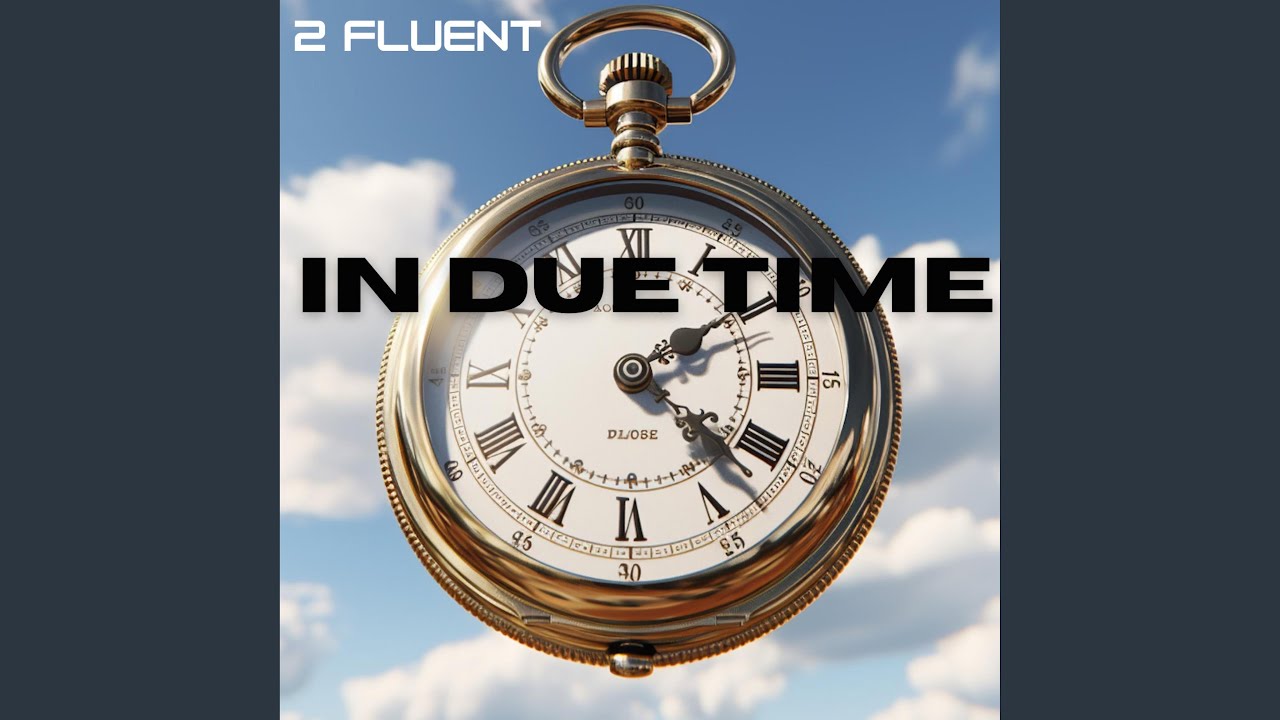 In Due Time - YouTube