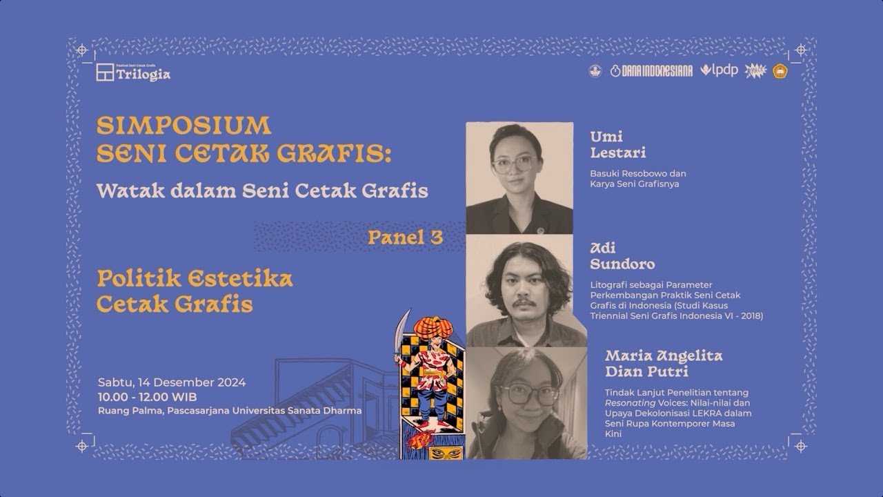 Panel 3 - Politik Estetika Cetak Grafis | Simposium Seni Cetak Grafis ...