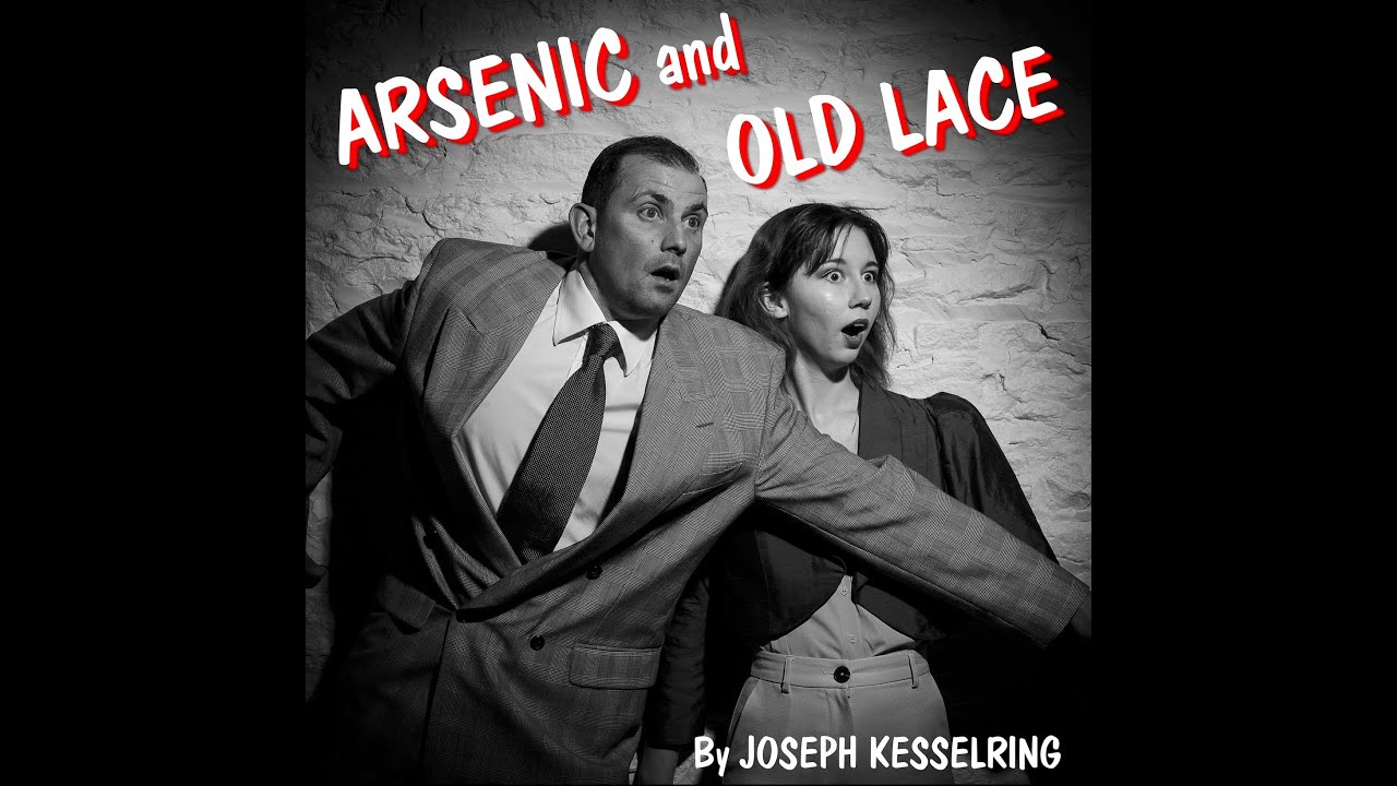 Wychwood Players: Arsenic And Old Lace by Joseph Kesselring - YouTube