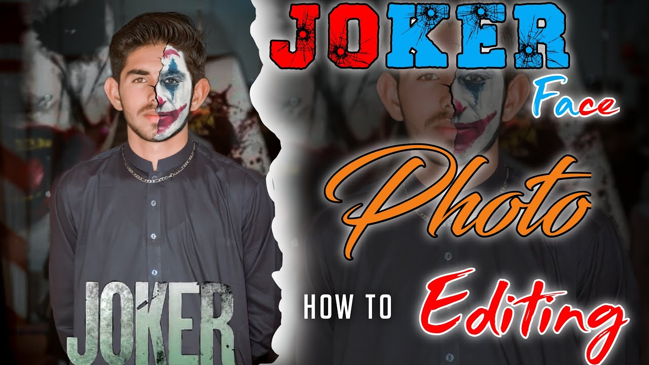 Joker face picsart photo editing | Picsart photo editing Tutorials ...