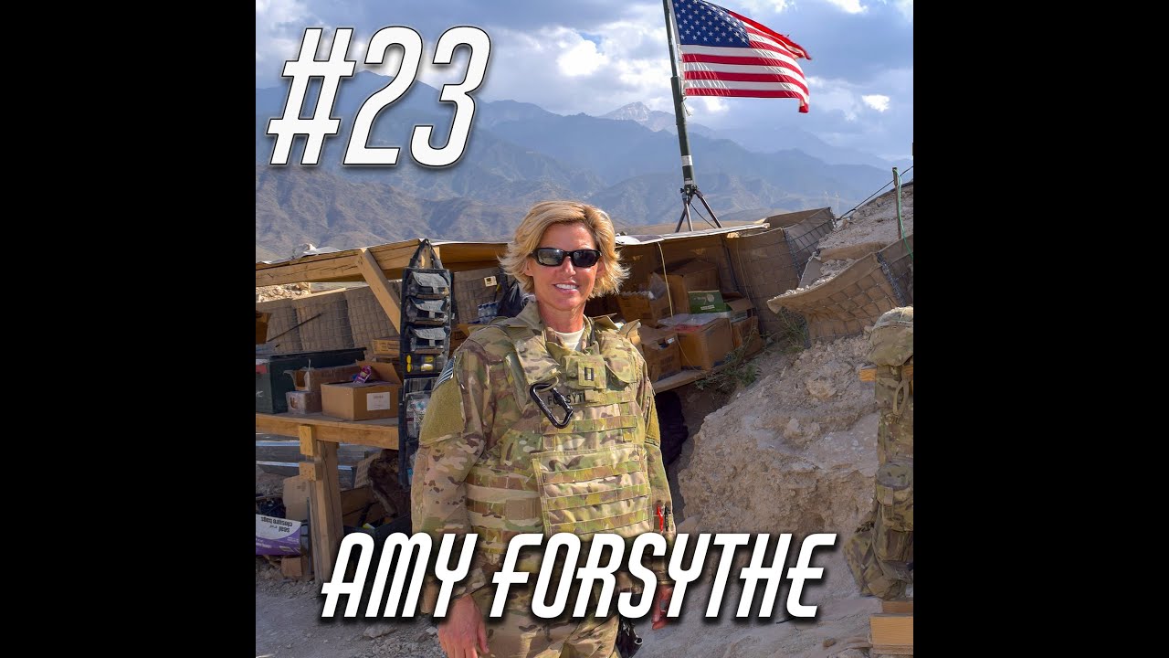 #23 Amy Forsythe - Journalist, Army Veteran, Story Teller - YouTube