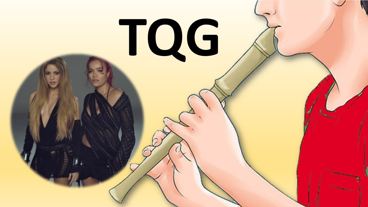 TQG / FLAUTA COVER / @KarolG @Shakira / Flauta dulce - YouTube