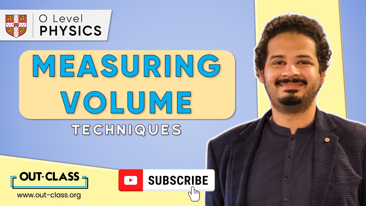 OUT-CLASS | O Level Physics | Measuring Volume - YouTube