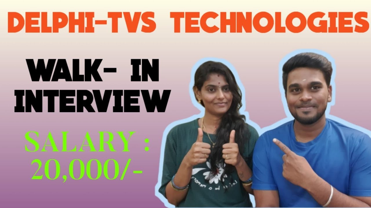 Walkin Interview @ DELPHI TVS, Chennai | Mechanical jobs| Freshers jobs | Job hiring 2025 - YouTube