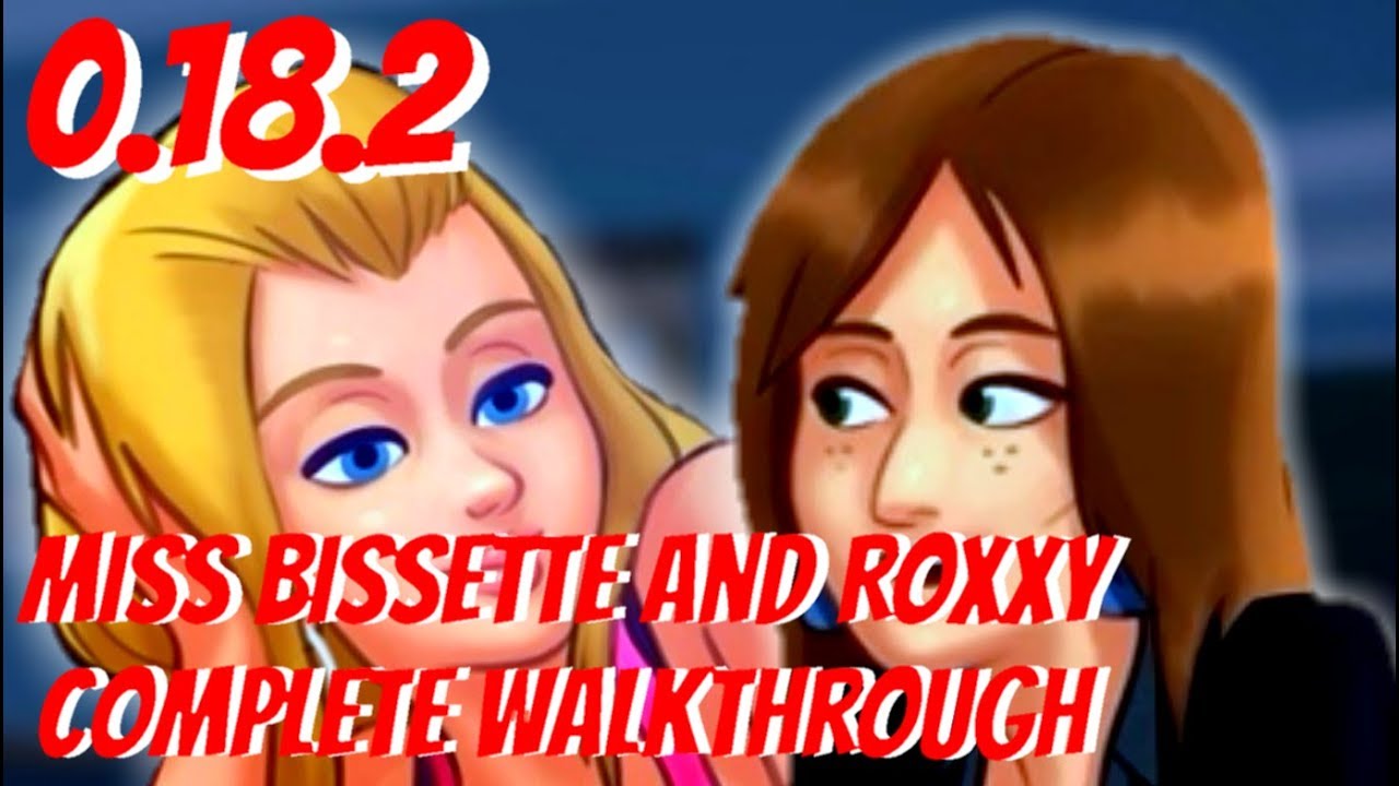 Miss Bissette And Roxxy Full Walkthrough : Summertime Saga - YouTube