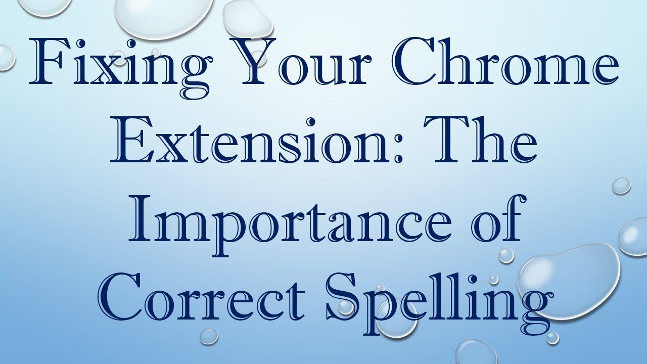 Fixing Your Chrome Extension: The Importance of Correct Spelling - YouTube