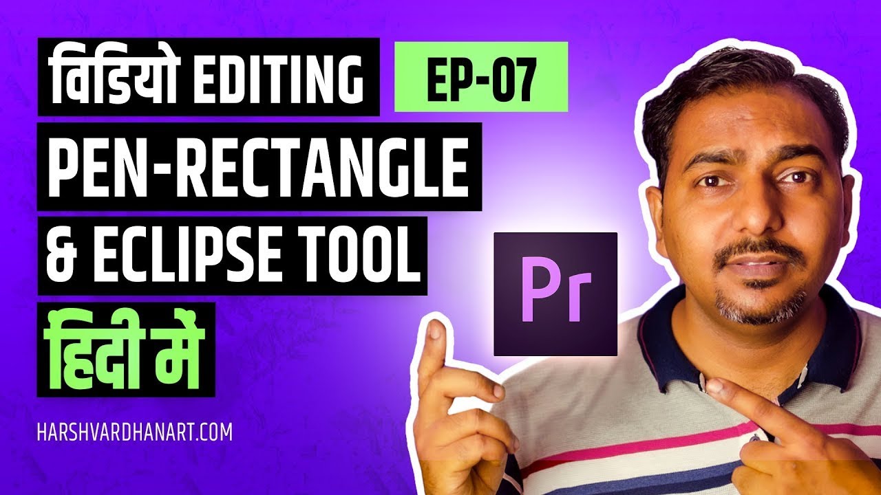Pen Tool Rectangle | Eclipse Tool | Premiere Pro Tutorial in Hindi Ep#7 ...