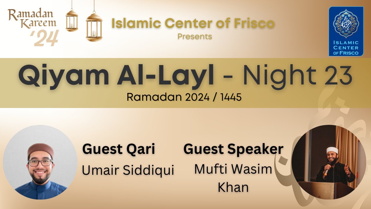Qiyam-Al-Layl | Qari: Umair Suddiqui | Speaker: Mufti Wasim Khan ...