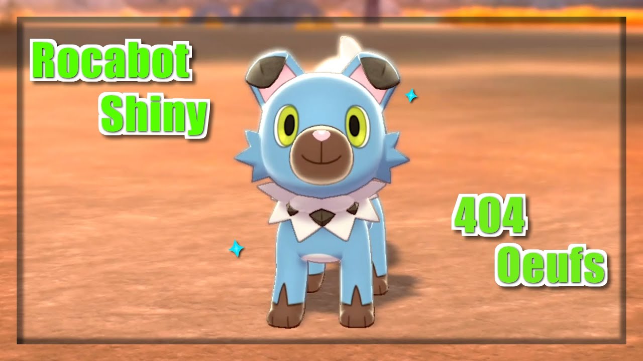 Éclosion de mon Rocabot Shiny sur Pokémon Épée et Bouclier ! - YouTube