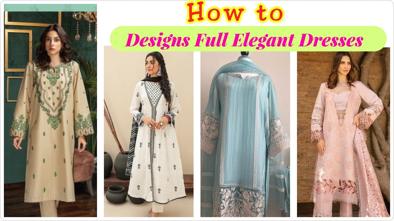 How to design elegant dresses 2024||Dress Designing Ideas 💡|| dressing ...