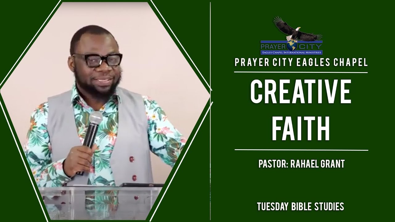 CREATIVE FAITH | BY PASTOR RAPHAEL GRANT - YouTube