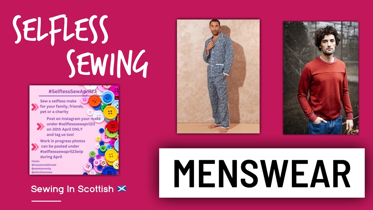 #SelflessSewApril23 Menswear Sewing Inspo - YouTube