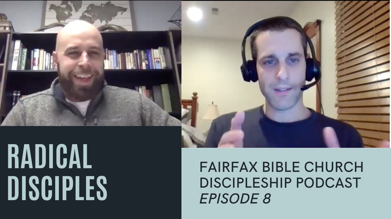 Discipleship Podcast Ep. 8 - Radical Disciples - YouTube