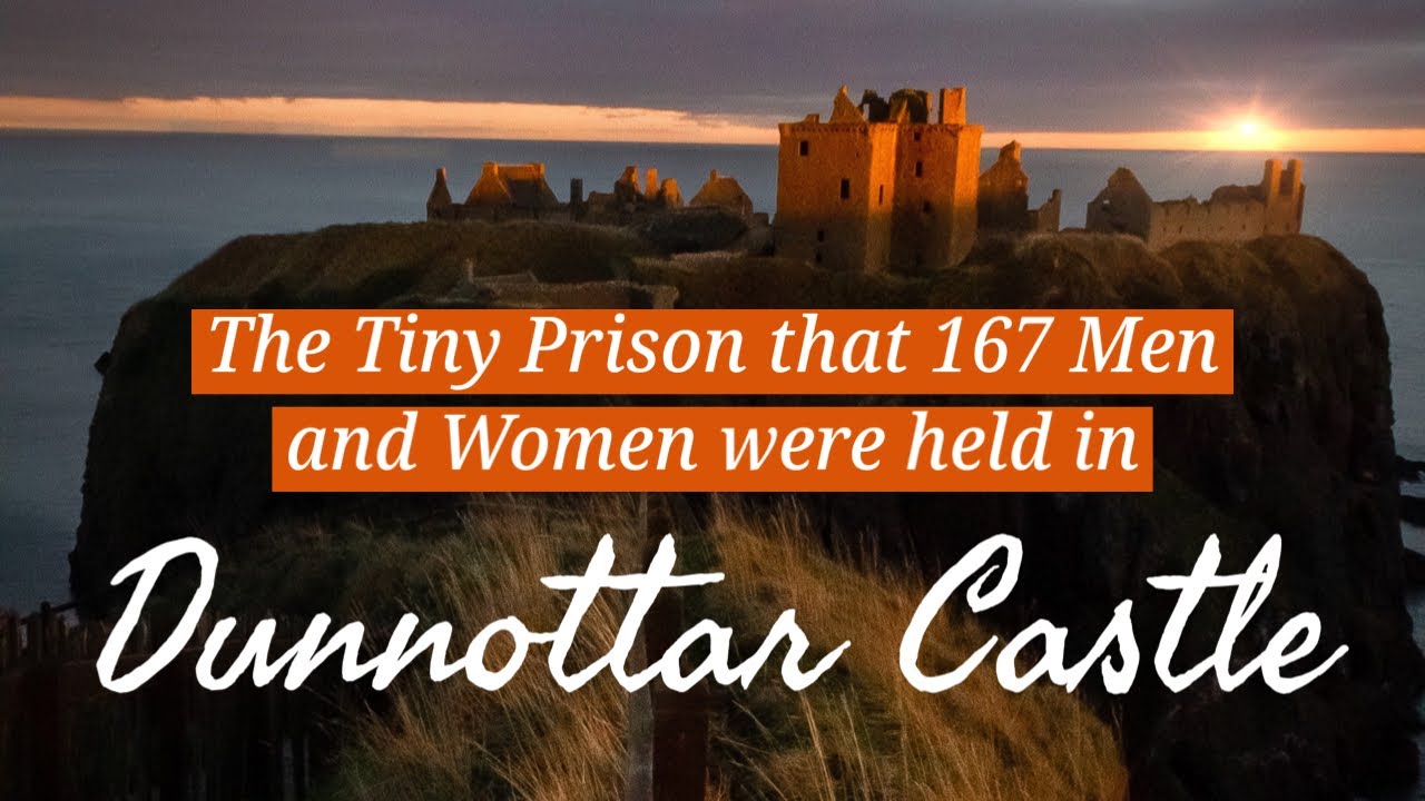 The Tiny Prison that 167 Men and Women were held in DUNNOTTAR CASTLE ...