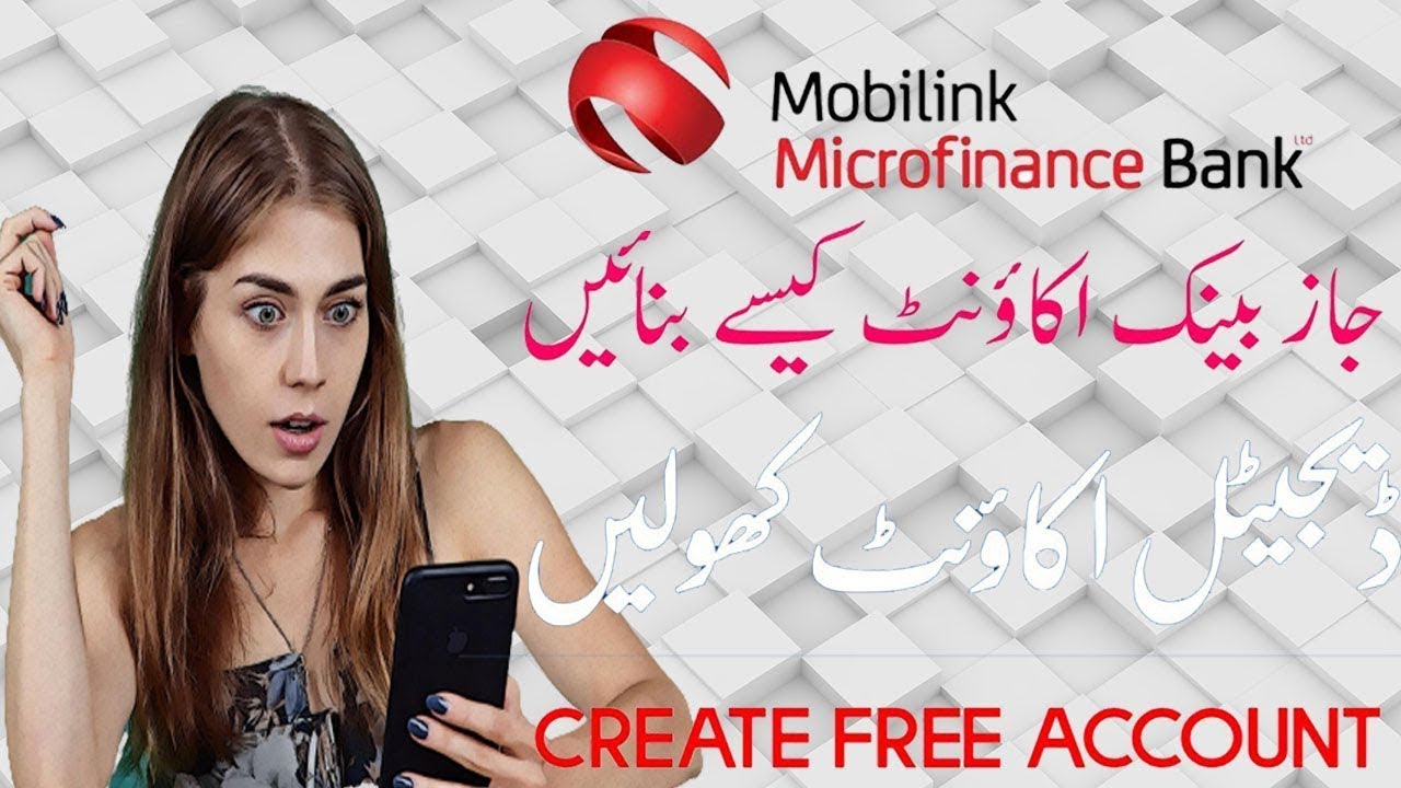 how to open assan current account in mobilink microfinance bank jazz ...