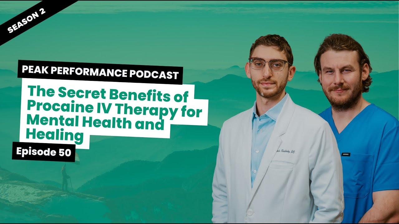 E50: The Secret Benefits of Procaine IV Therapy for Mental Health and ...