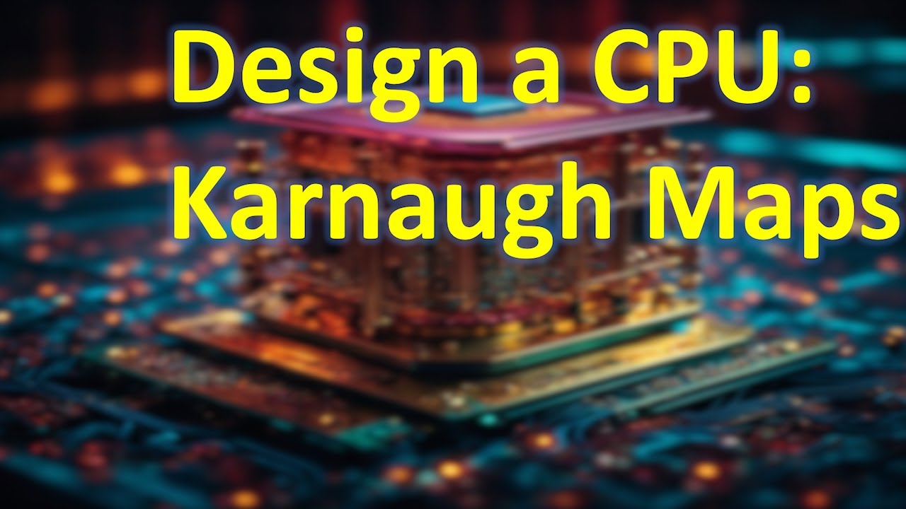 How to Design a CPU: ALU, Karnaugh Maps - YouTube
