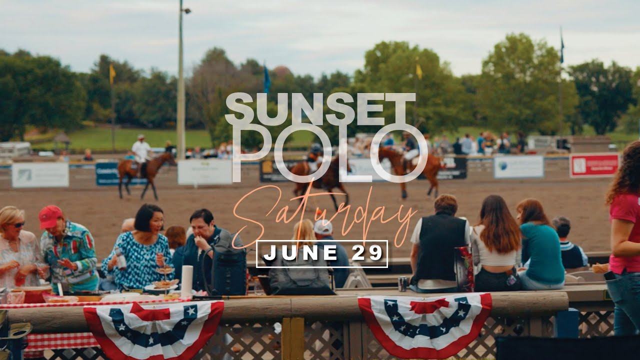 Saturday, JUNE 29 | 🏇 SUNSET POLO 🏇 - YouTube