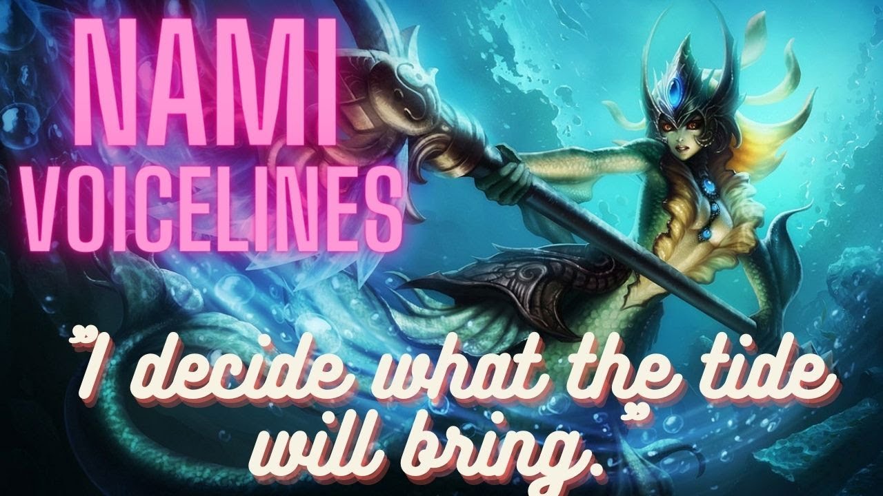 Nami Voice Lines English Subtitled - League of Legends - YouTube