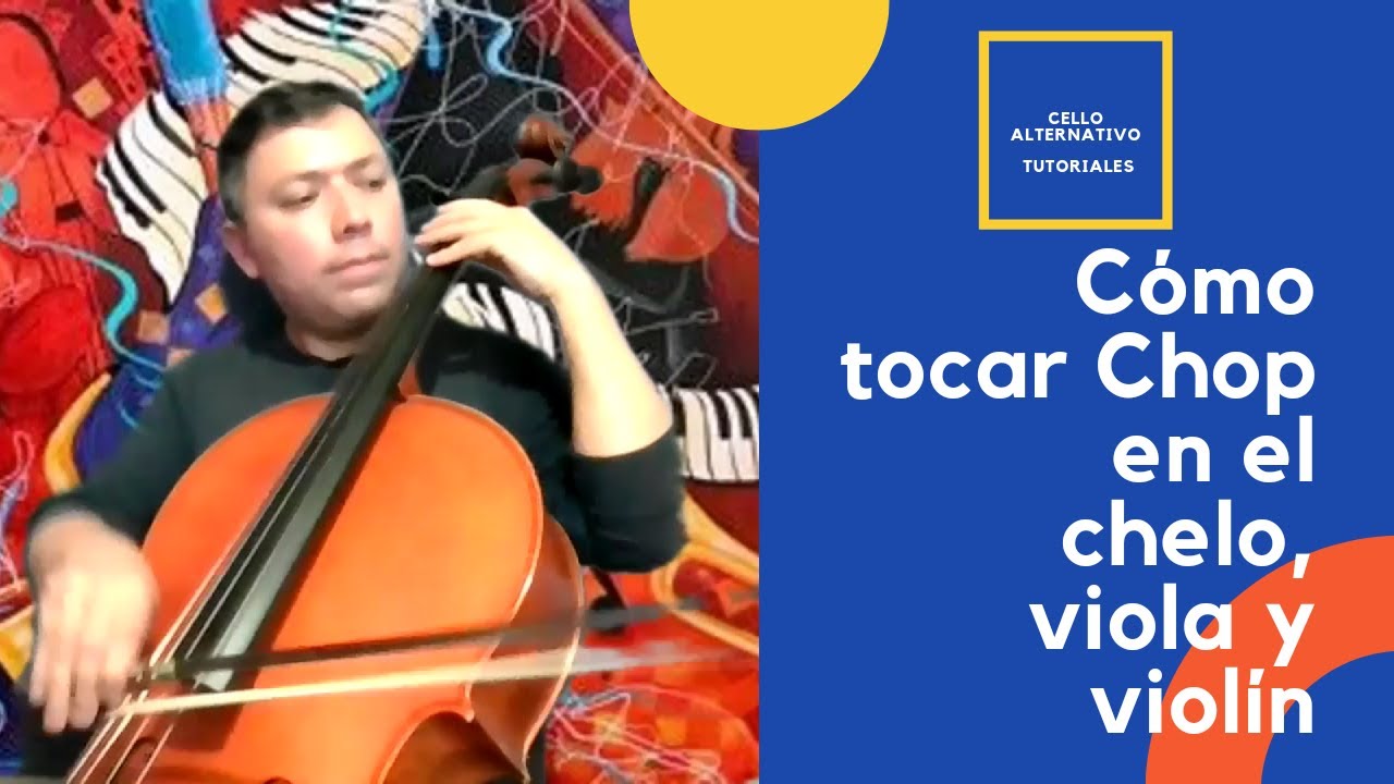 Cómo tocar Chop en el chelo, viola y violín - YouTube