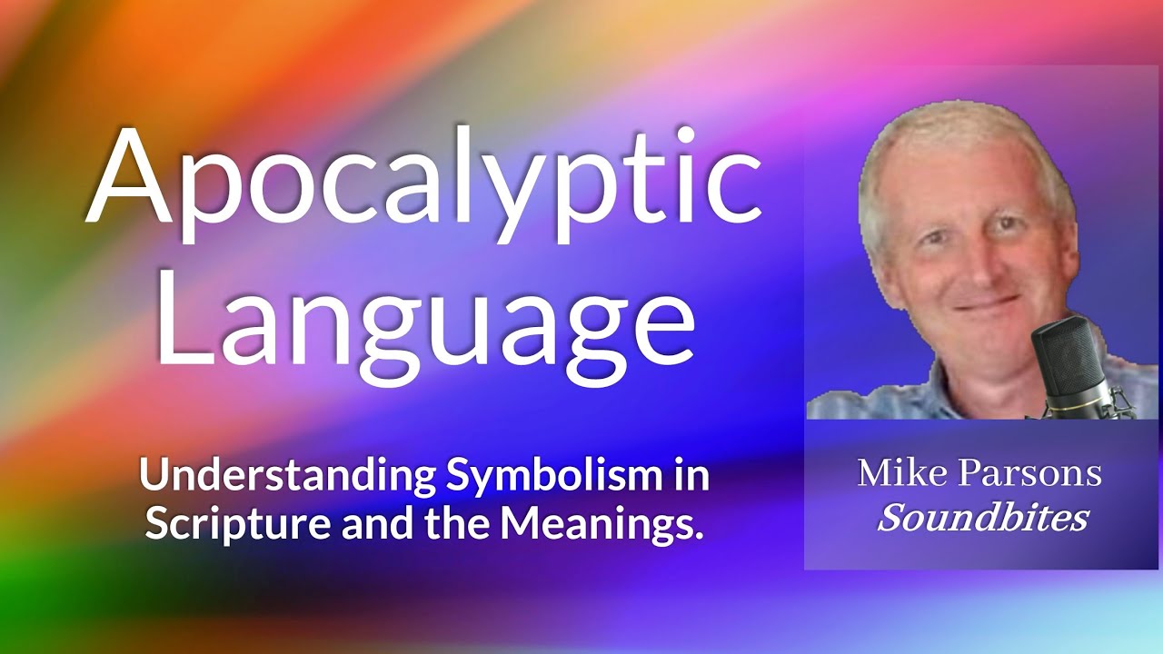 Decoding Apocalyptic Language: Understanding Symbolism in Scripture ...