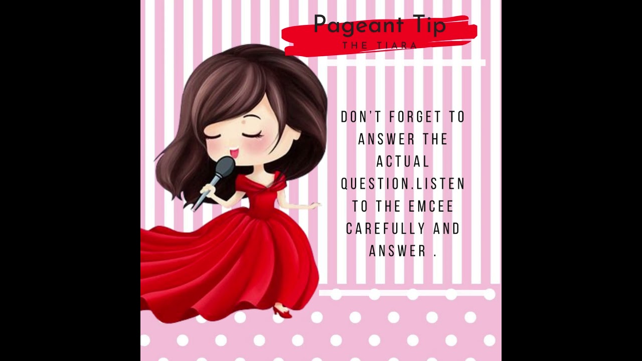 PAGEANT TIP BY THE TIARA PAGEANT TRAINING STUDIO :HOW TO HANDLE THE ...