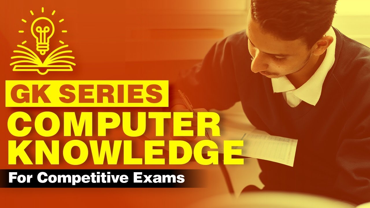 GK Series on Computer Knowledge | Competitive Exams 2022 - YouTube