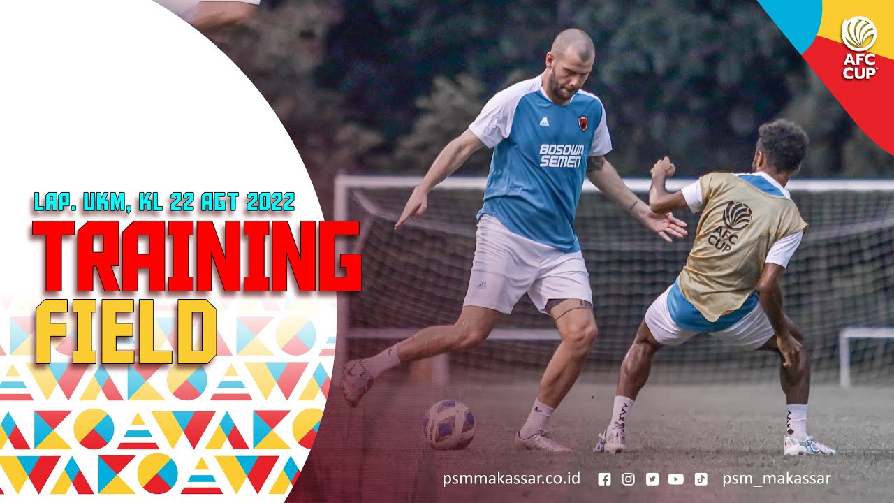 Adaptasi di Kuala Lumpur | Training Field - YouTube