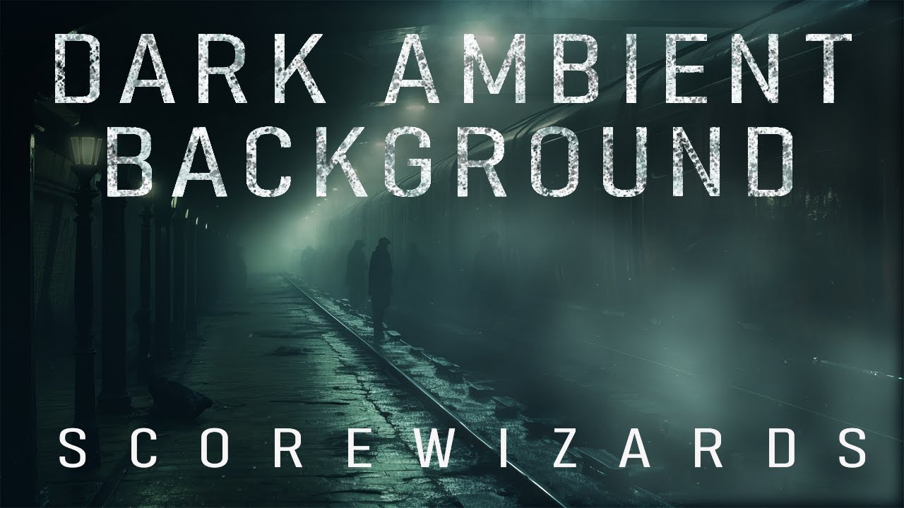Dark Ambient Background | Dark Ambient Music + Ambience SFX | SCOREWIZARDS - YouTube