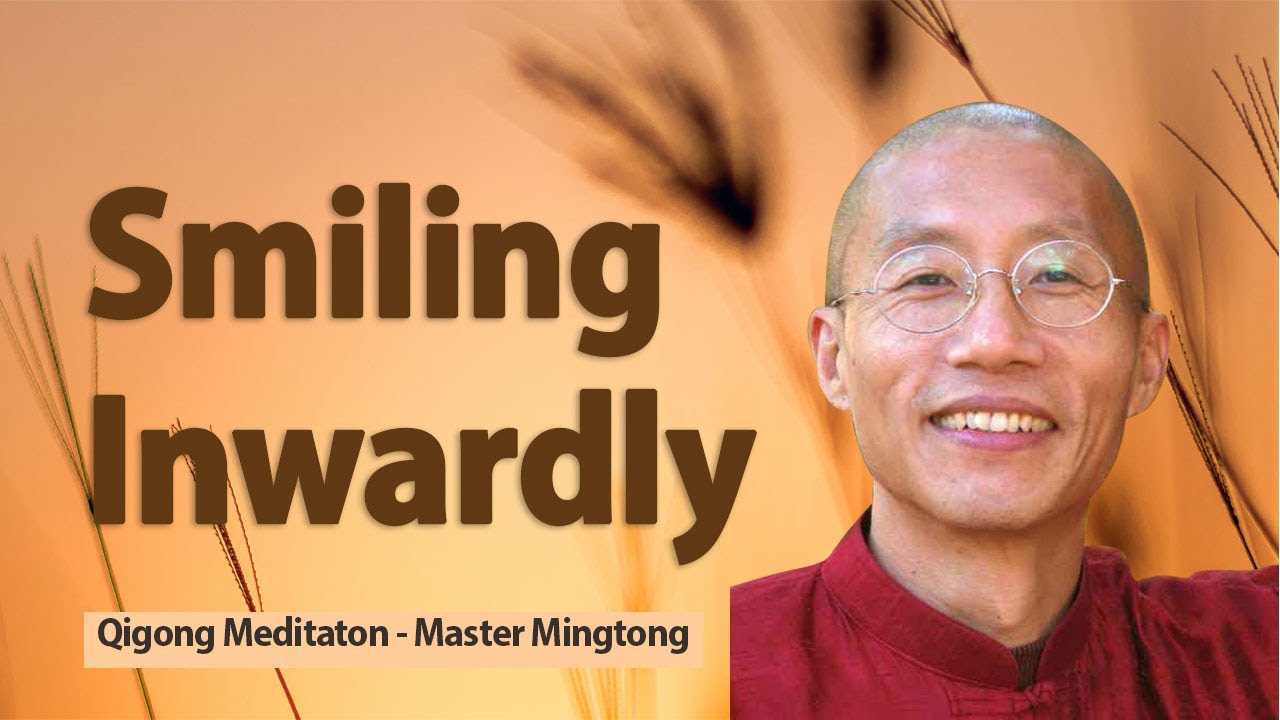 Qigong Meditation - Smiling Inwardly - YouTube
