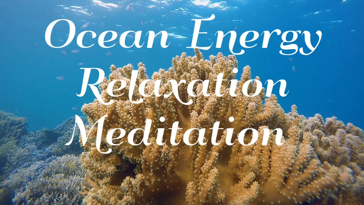 Ocean Energy Guided Meditation 10 minutes to Stress Free - YouTube