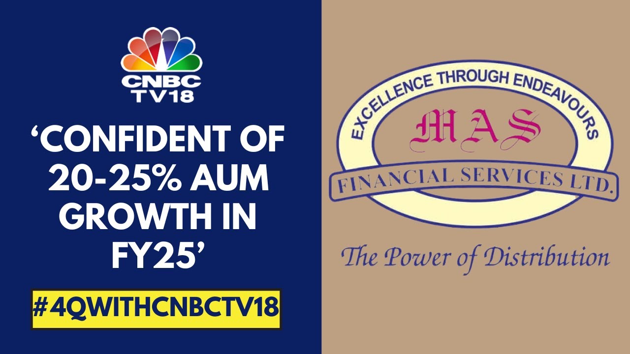 Our Target Is To Open 30-35 Branches This Year: MAS Financial Services ...