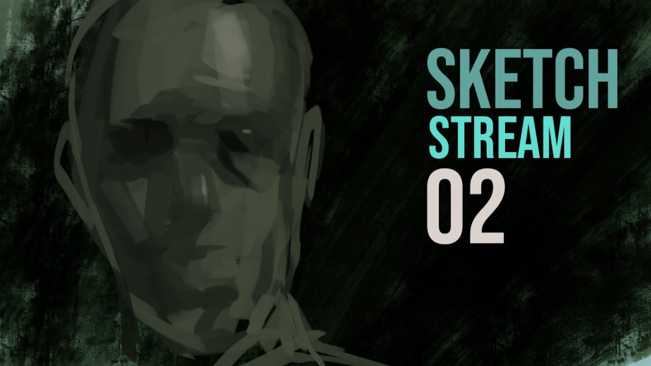 Sketch Stream 2 - YouTube