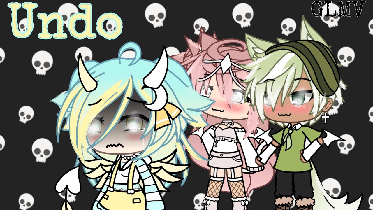 Undo - GACHA LIFE MUSIC VIDEO GLMV - YouTube