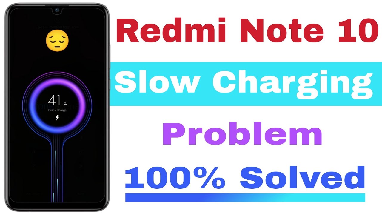 Redmi Note 10 Slow Charging Problem | How to Solve Slow Charging ...