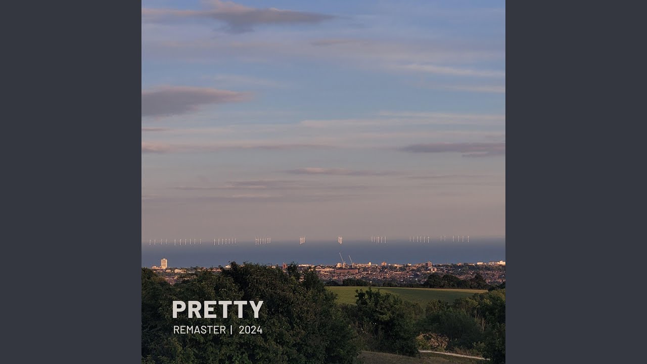 PRETTY (2024 REMASTER) - YouTube